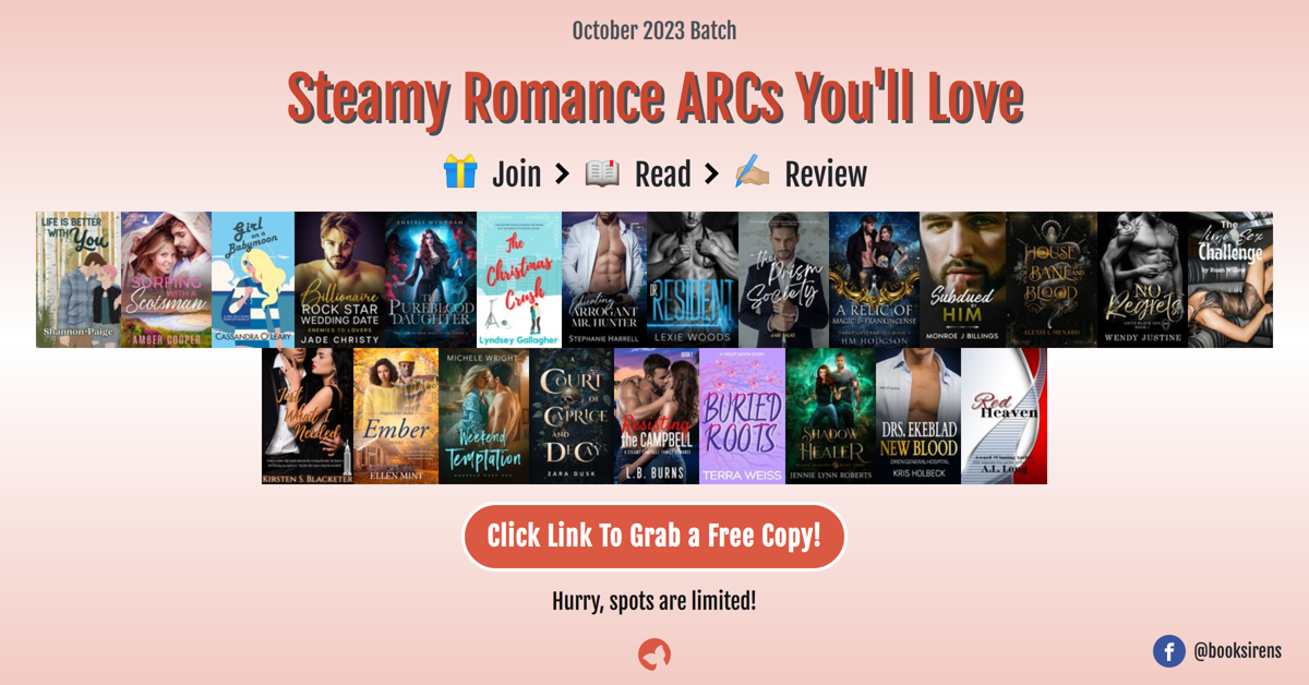 Steamy Romance ARCs You'll Love